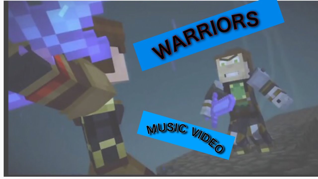 “Warriors” Minecraft Story Mode Music Video - YouTube