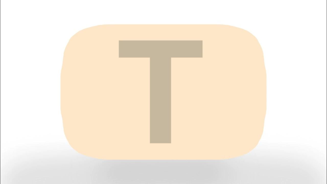 Alphabet: T - YouTube