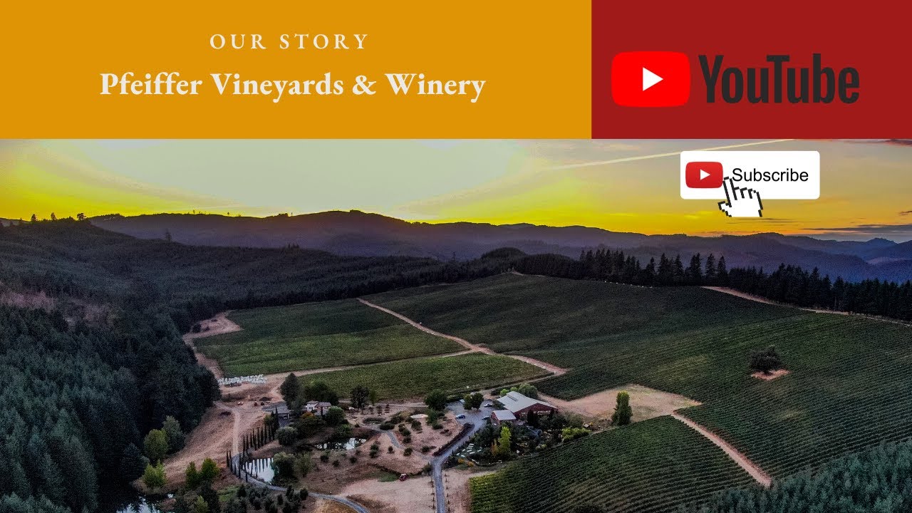 Pfeiffer Vineyards & Winery - Our Story - YouTube