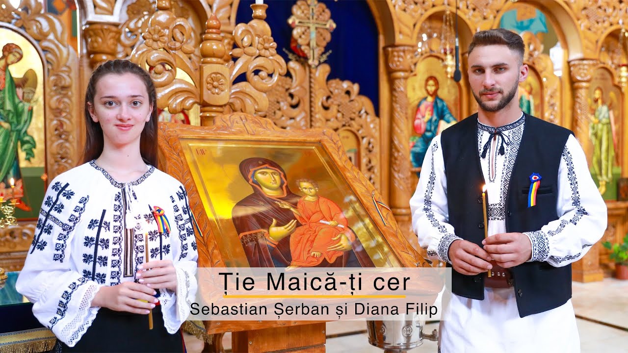 Sebastian Șerban & Diana Filip~Ție Maică-ți cer - YouTube