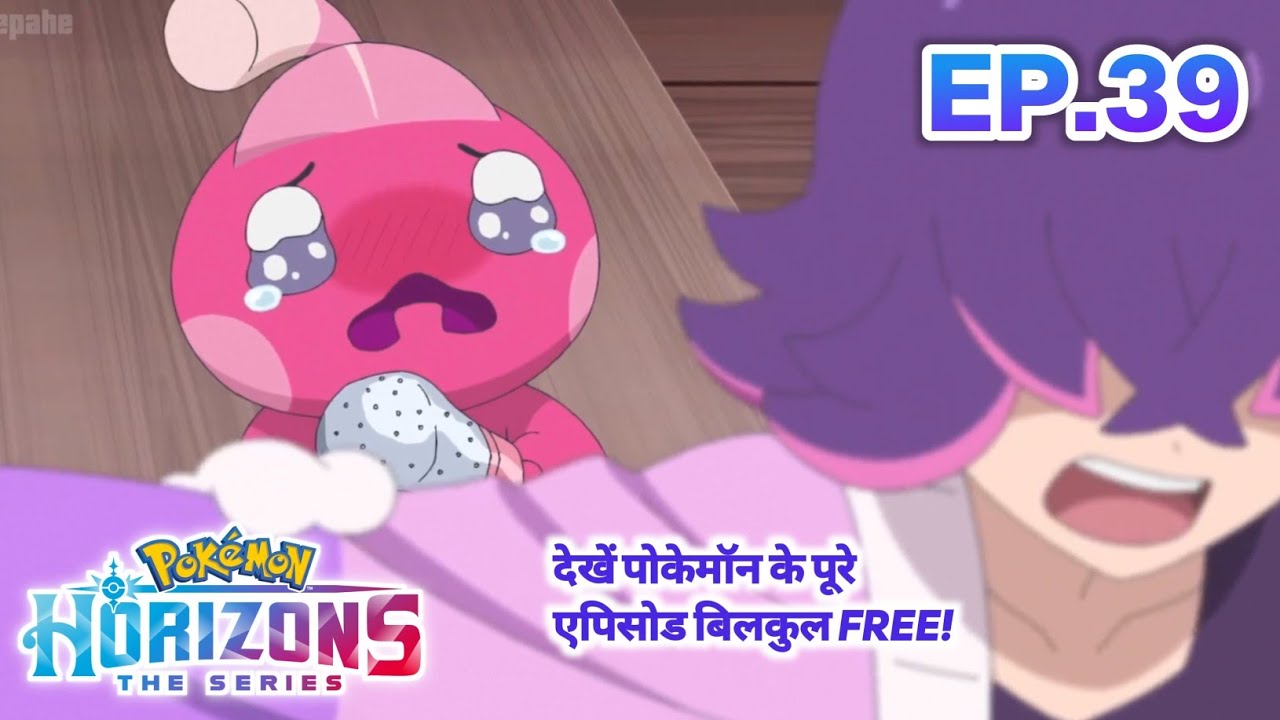 Pokemon Horizons एपिसोड 39 | Dot Ka New Pokemon!! Full Episode (Hindi ...