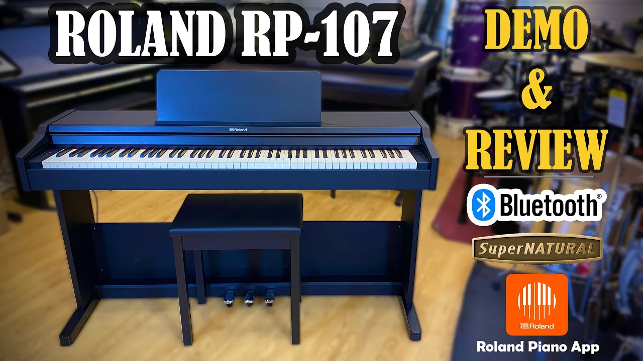 PIANO ROLAND RP107 - GIỚI THIỆU, DEMO VÀ HƯỚNG DẪN RP-107 - BLUETOOTH ...
