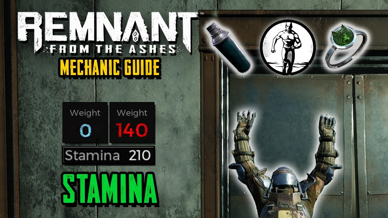 Remnant Mechanic Guide: Stamina - YouTube