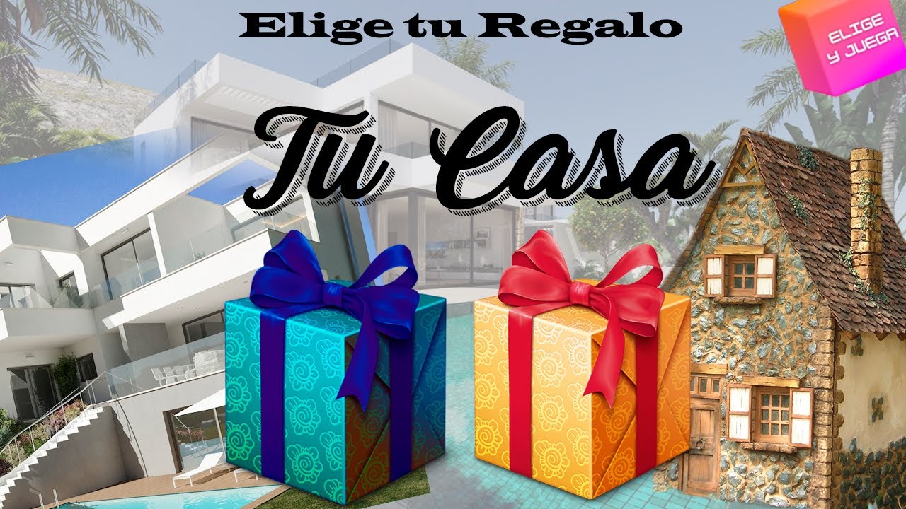 ELIGE UN REGALO🎁TU CASA🏠 CHOOSE YOUR GIFT - YOUR HOUSE - YouTube