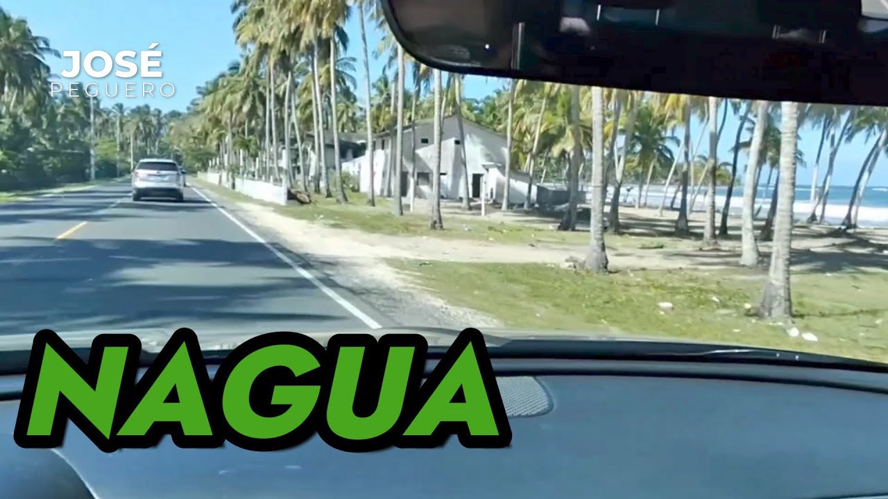 Nagua, un paraíso en República Dominicana una entrada espectacular ...