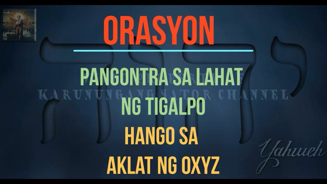 Orasyon Pangontra Sa Lahat Ng Uri Ng Tigalpo Hango Sa Aklat Ng OXYZ orasyon-pangontra-sa-lahat-ng-uri-ng-tigalpo-hango-sa-aklat-ng-oxyz