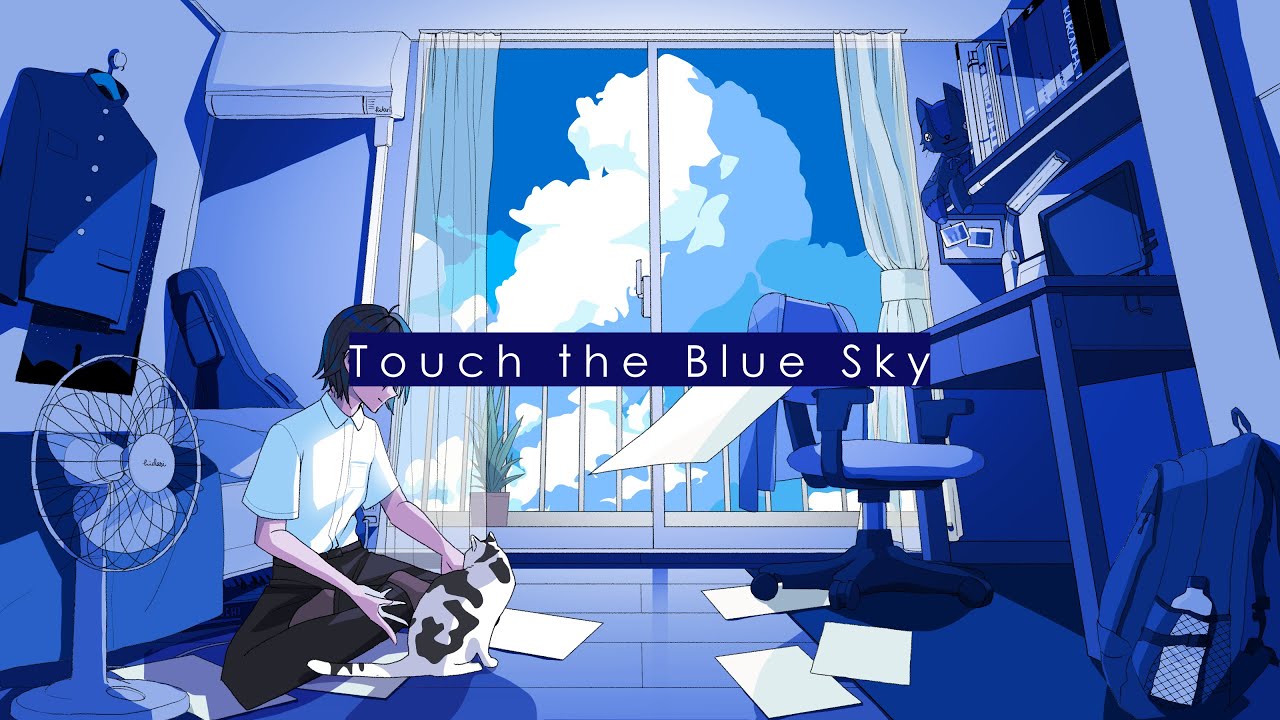 Touch the Blue Sky / 可不 - YouTube