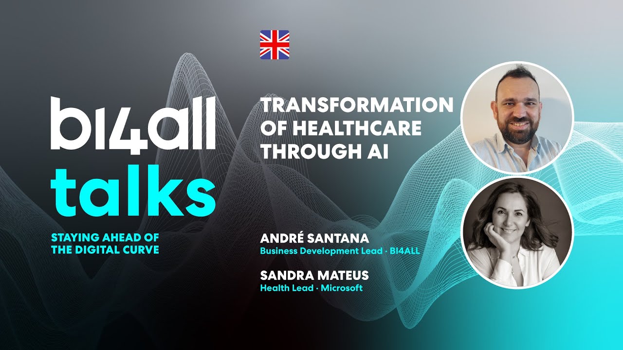 Transformation of Healthcare Through AI | BI4ALL Talks - YouTube