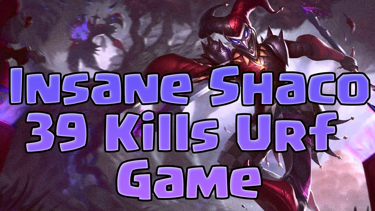 Unbelievable Shaco URF Gameplay: 39 Kills and Dominance in EUW! - YouTube