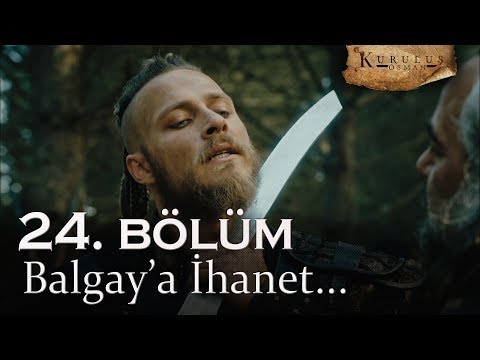 Balgay'a ihanet utanç içinde ölümdür - Kuruluş Osman 24. Bölüm