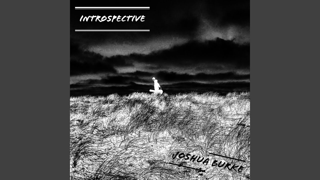 Introspective - YouTube