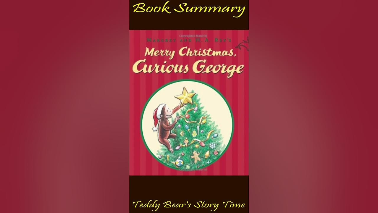Merry Christmas, Curious George | 1-Minute Book Summary - YouTube