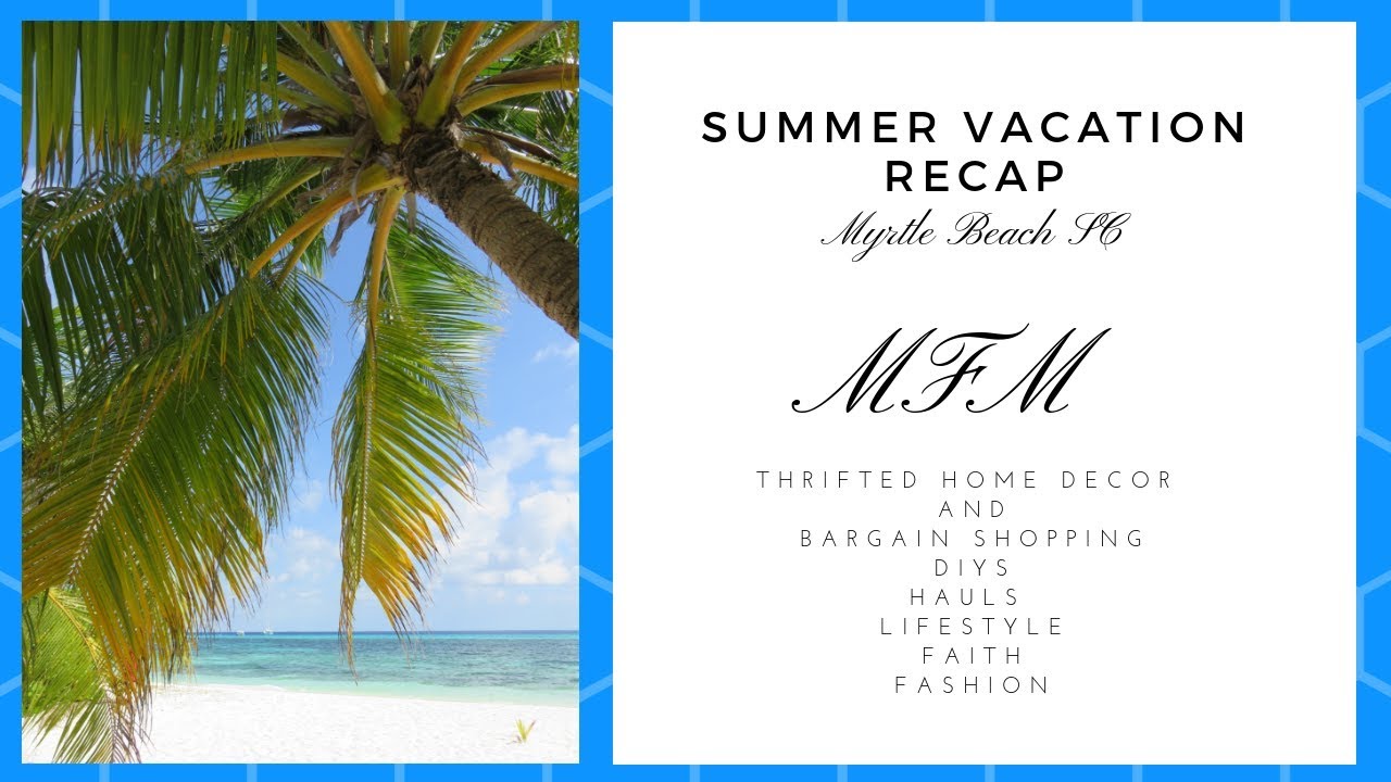 Summer Vacation Recap - YouTube