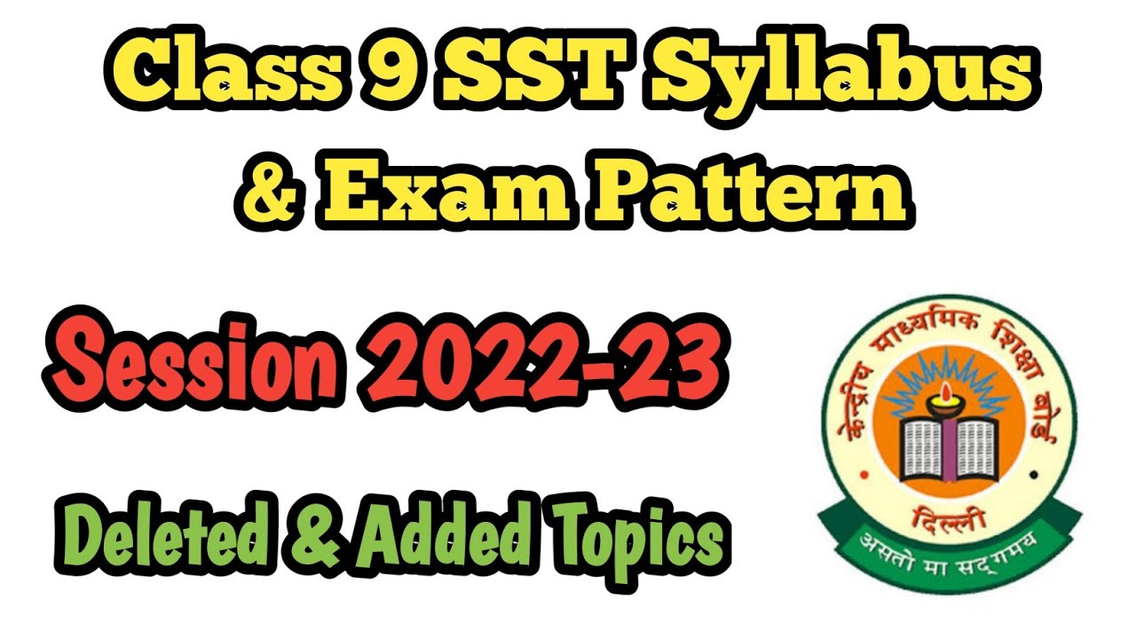 SST CBSE Exam Pattern // Added and Deleted Topics 2022-23 Session ...
