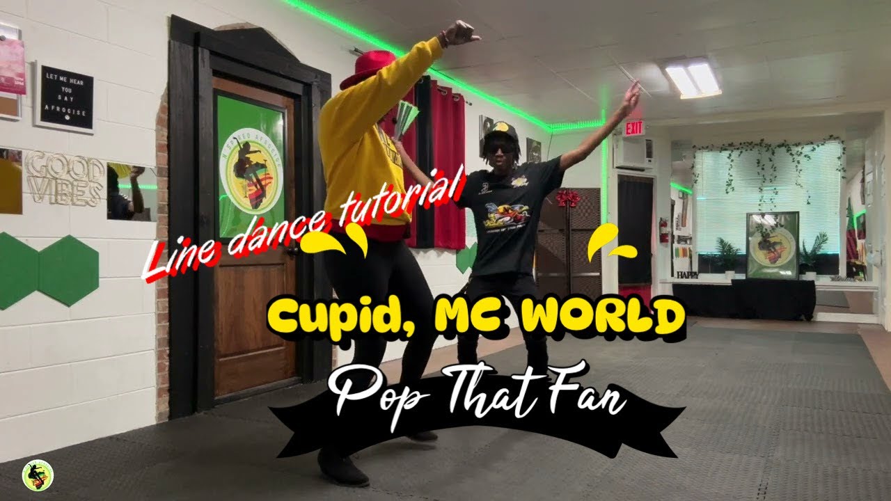 “Pop That Fan” by Cupid, MC WORLD | line dance tutorial with N’spire ...