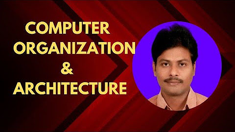 Computer Architecture || Computer Organization || Computer Organization and Architecture - YouTube