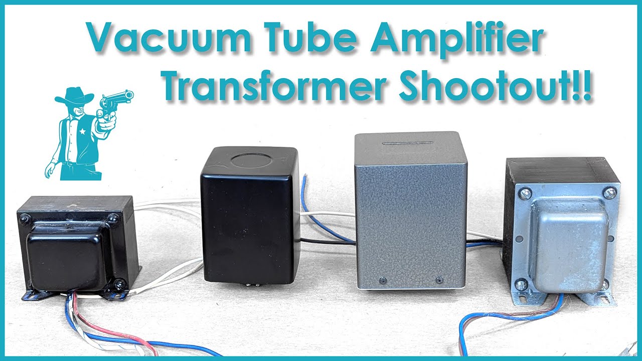 Vacuum Tube Amplifier Output Transformer Shootout! 2A3 #3 - YouTube