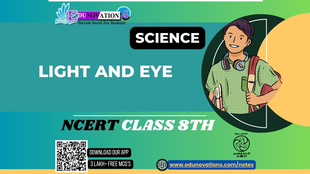 Light and Eye | NCERT Class 8 SCIENCE | CBSE - YouTube