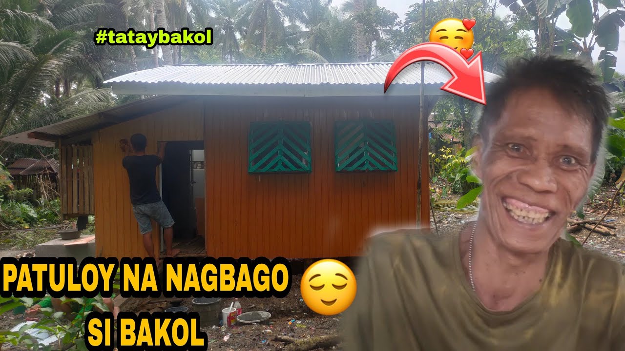 PATULOY NA NAGBAGO SI BAKOL,@edilbertopamaybay - YouTube