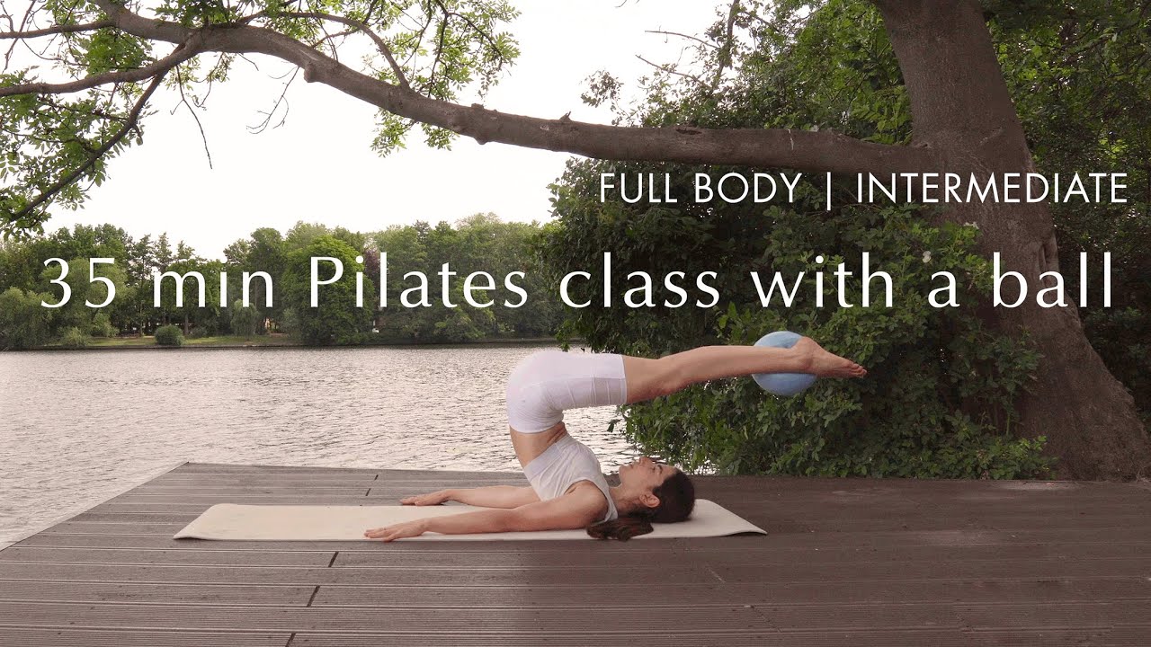 PILATES WORKOUT WITH A BALL | 35 MIN | INTERMEDIATE | FULL BODY - YouTube