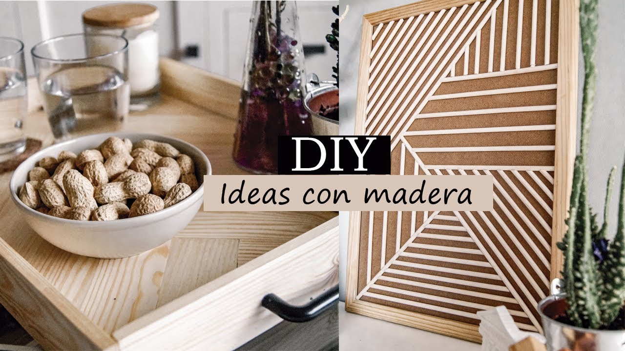 DIY | Ideas con MADERA - YouTube