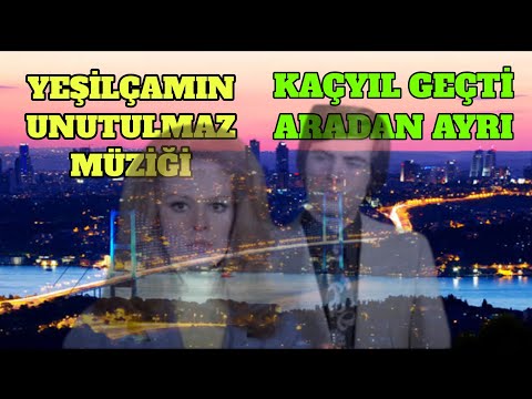 YEŞİLÇAM FİLMLERİNİN UNUTULMAZ MÜZİĞİ / KAÇ YIL GEÇTİ ARADAN / İSTANBUL BOĞAZI