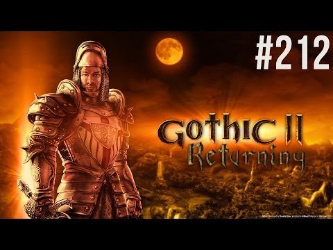 [Gothic 2: The Returning #212] - \