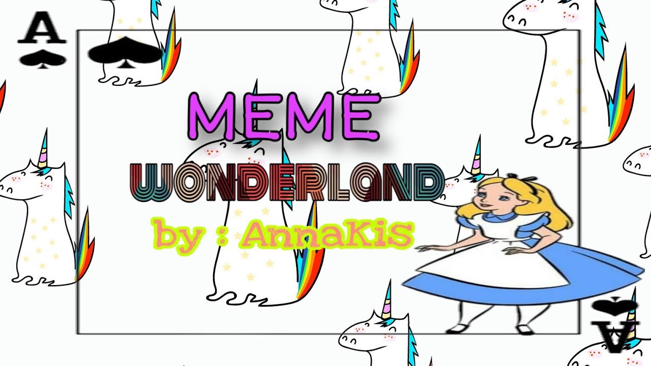 🎆[meme] Wonderland | by : AnnaKis🎆 (sallyface) - YouTube