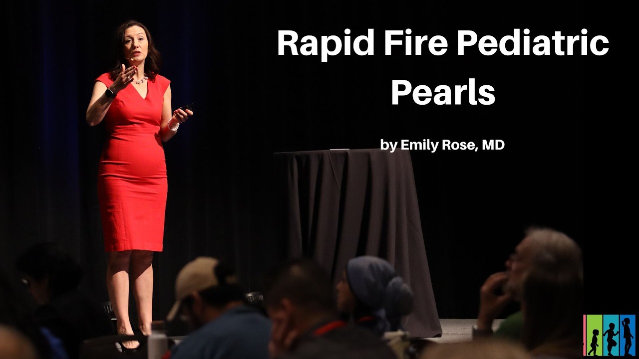 Rapid Fire Pediatric Pearls | The Mastering Pediatric Emergencies ...