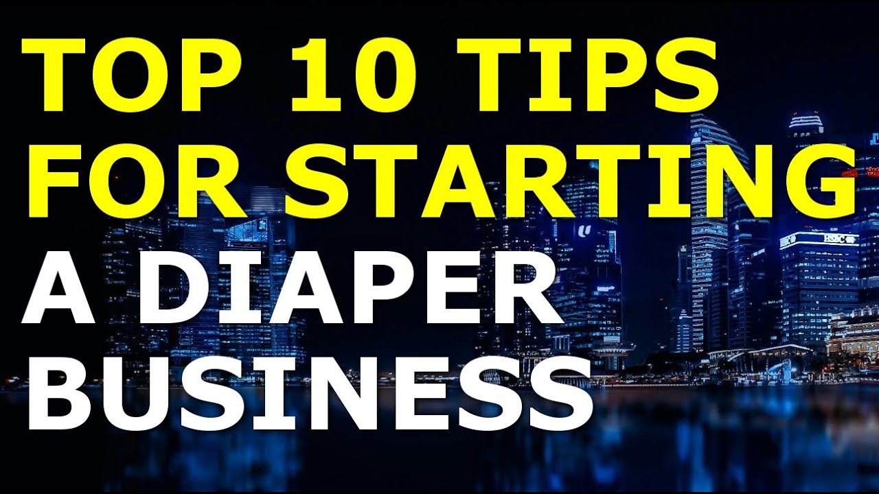 Starting a Diaper Business Tips | Free Diaper Business Plan Template ...