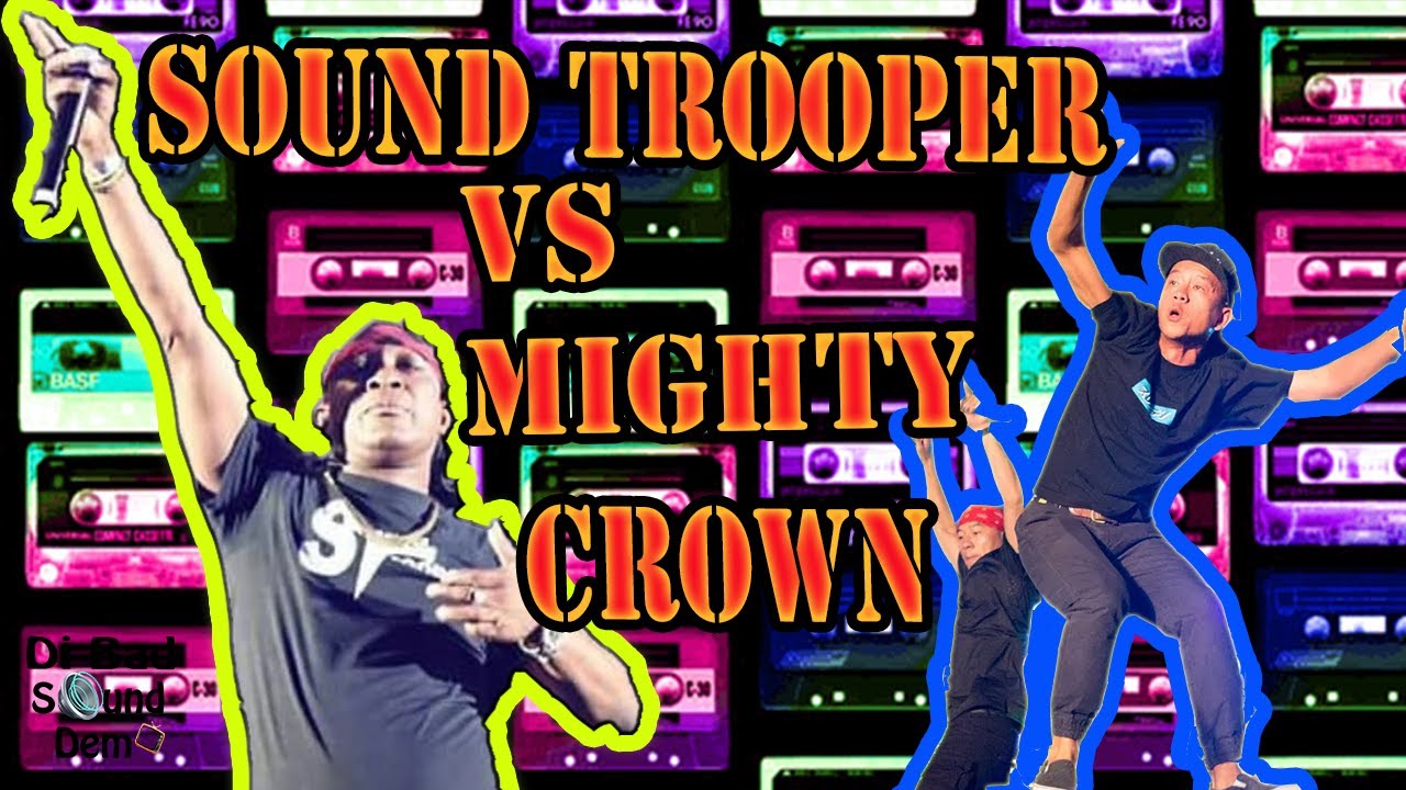Sound Trooper vs Mighty Crown 2005 - YouTube