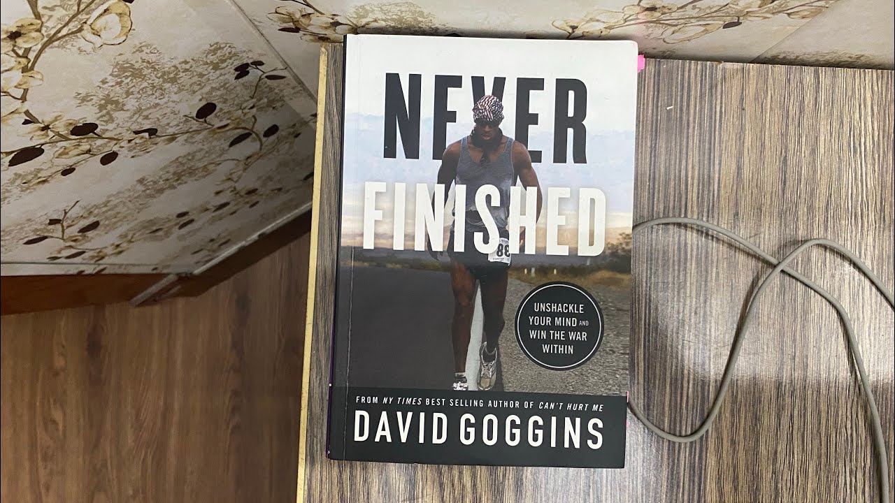 Never finished by David Goggins Summary - YouTube