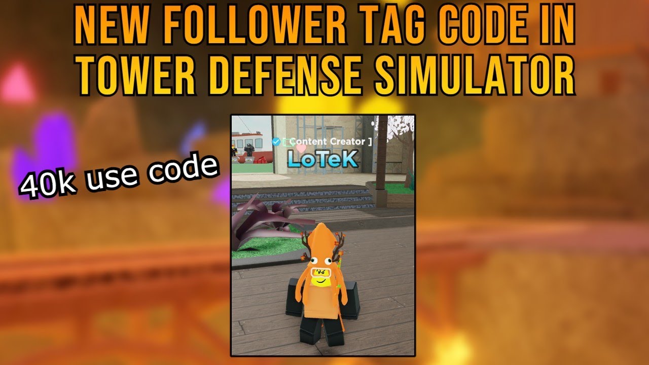 New Follower Tag code and how to get | Tower Defense Simulator - YouTube