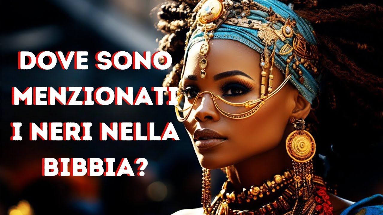 BIBBIA: QUANDO GLI EUNUCHI ETIOPI INCONTRARONO GESU' - YouTube