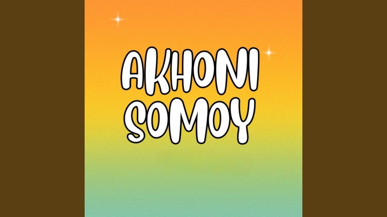 Akhoni Somoy - YouTube