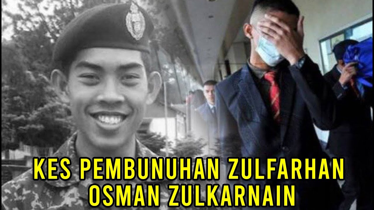 KRONOLOGI KES PEMBUNUHAN ZULFARHAN OSMAN ZULKARNAIN #27 - YouTube