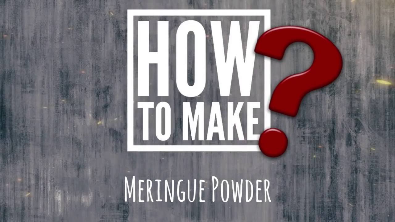 How To Make | Meringue Powder - YouTube
