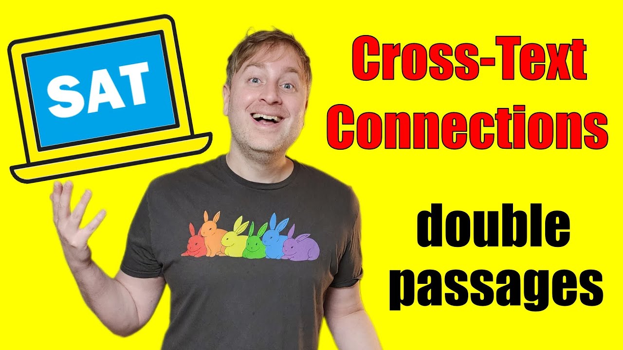 March 2025 DSAT Reading Prep: Crush Cross-Text Connections (Double ...