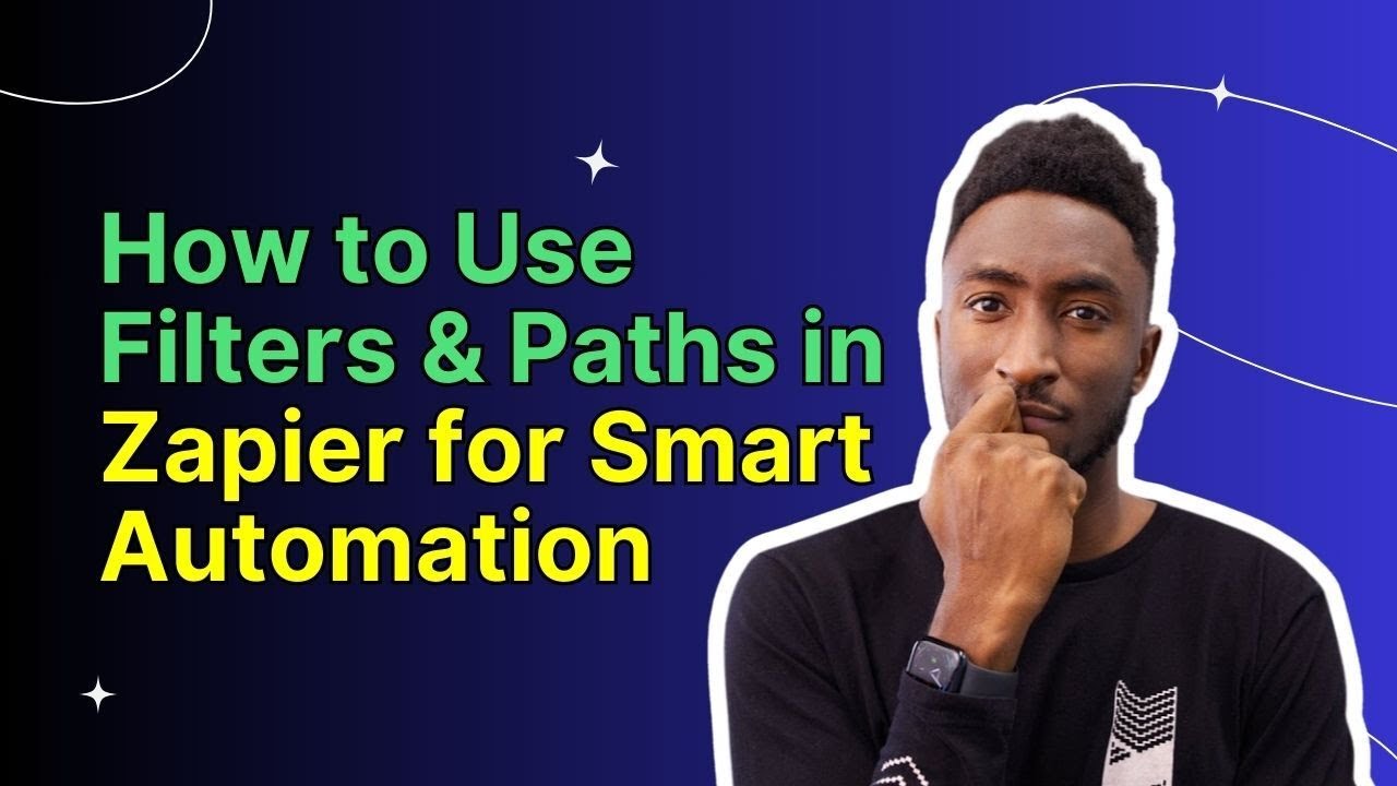 How to Use Filters and Paths in Zapier for Smart Automation - YouTube
