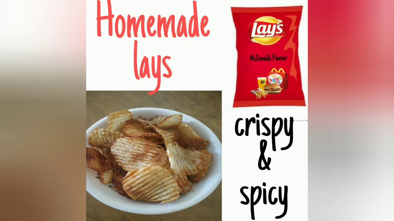 SPICY,CRISPY-HOMEMADE LAY'S - YouTube