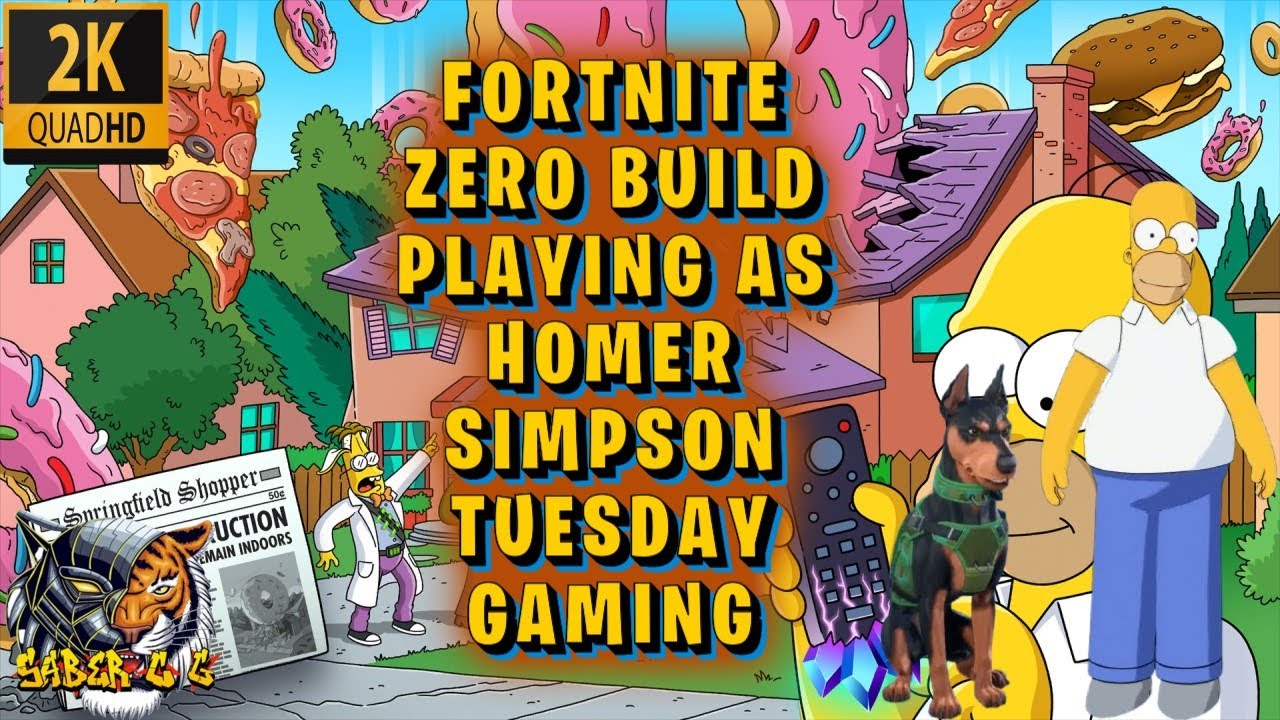 FORTNITE ZERO BUILD - BATTLE ROYALE PLAYING AS HOMER SIMPSON TUESDAY ...