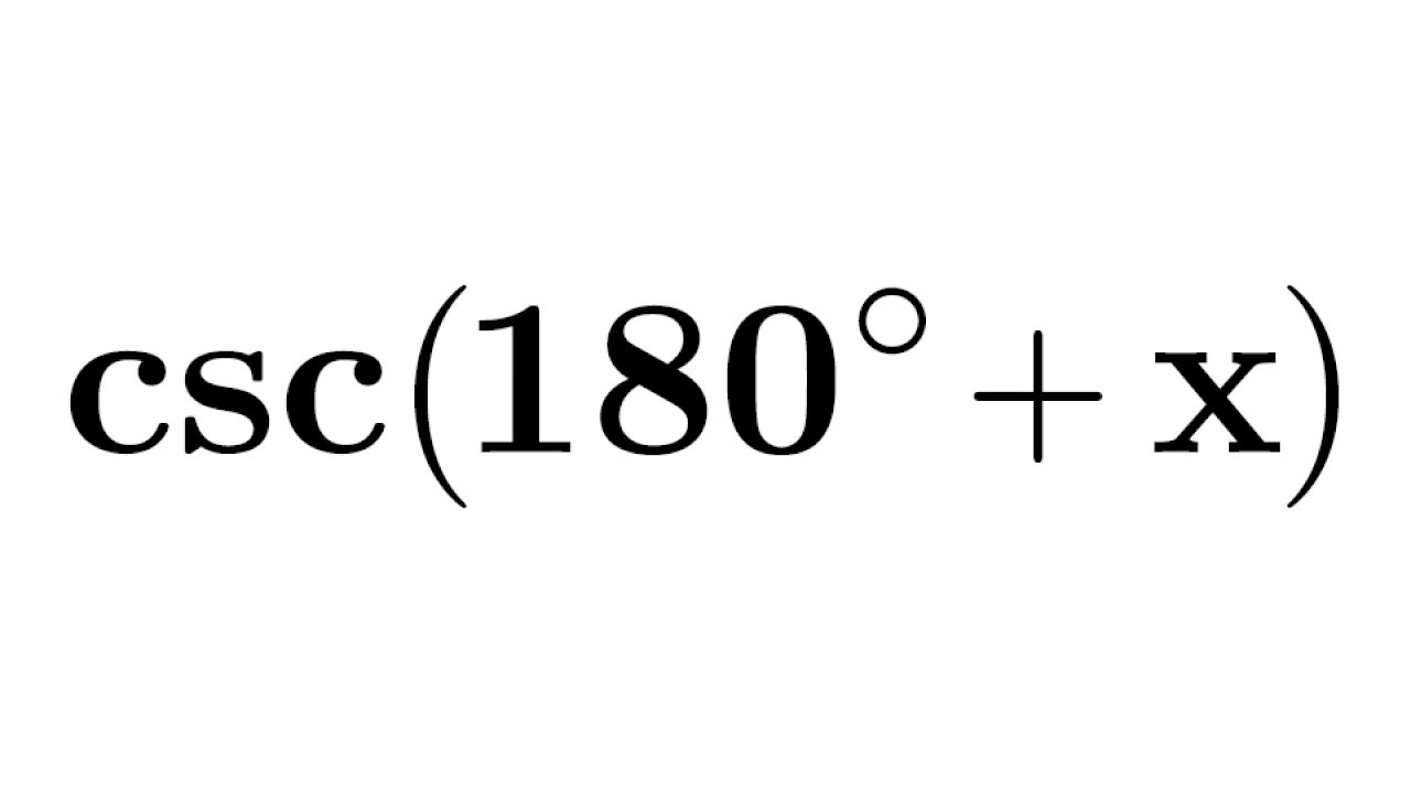 Cosec 180 X Csc pi X Cosec pi A Csc 180 A Cosec 180