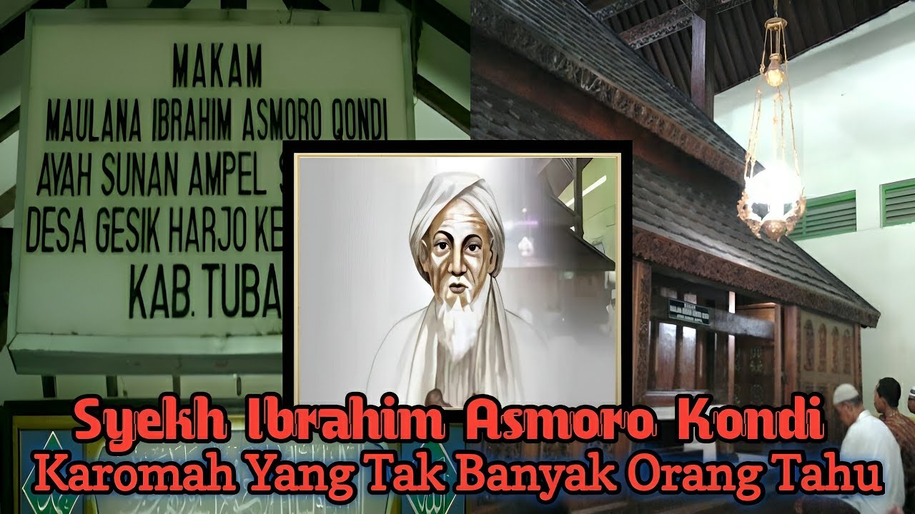 Sejarah Silsilah Kerajaan Demak | Syekh Ibrohim Asmoro Qondi dan ...