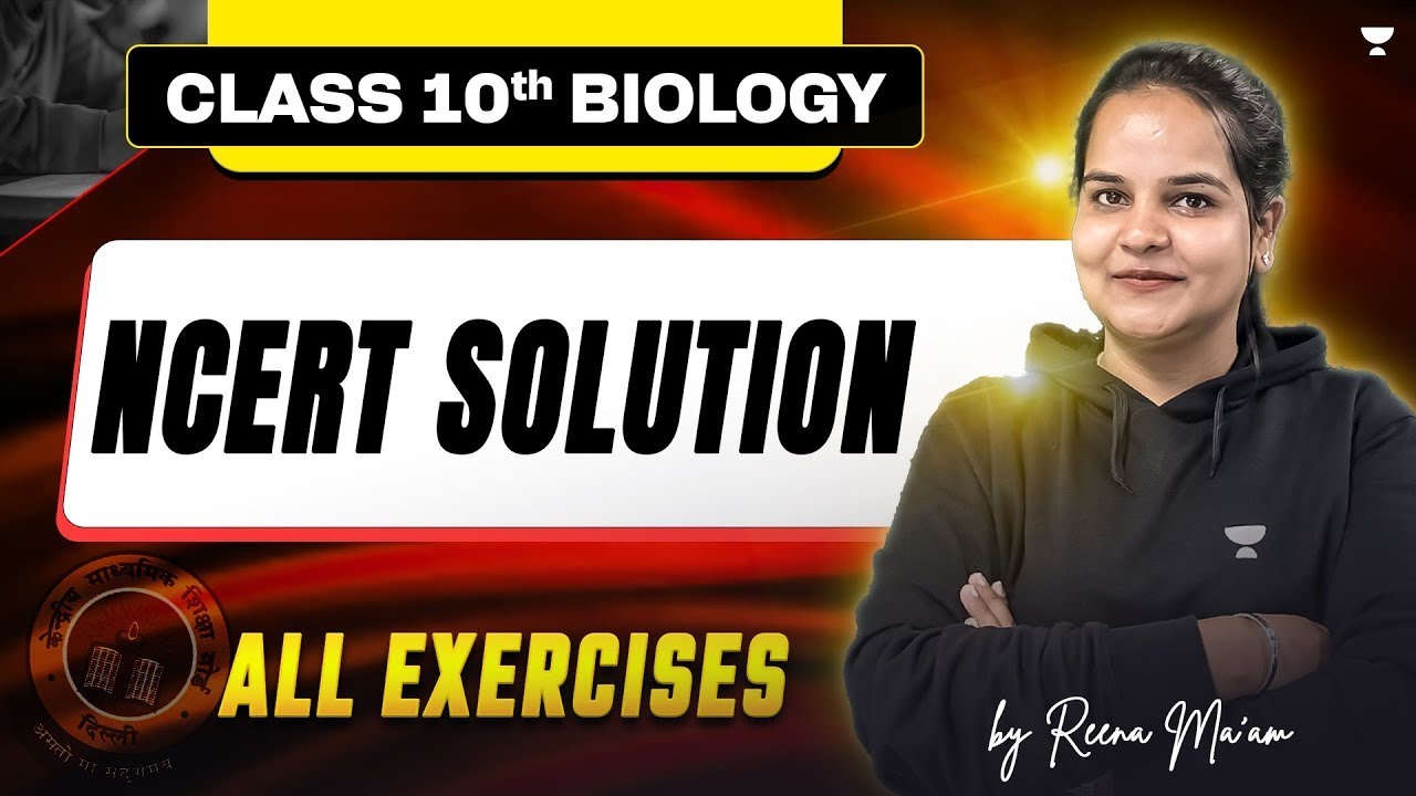 Class 10 Biology | NCERT Solution | Board 2025 | By Reena Ma'am - YouTube