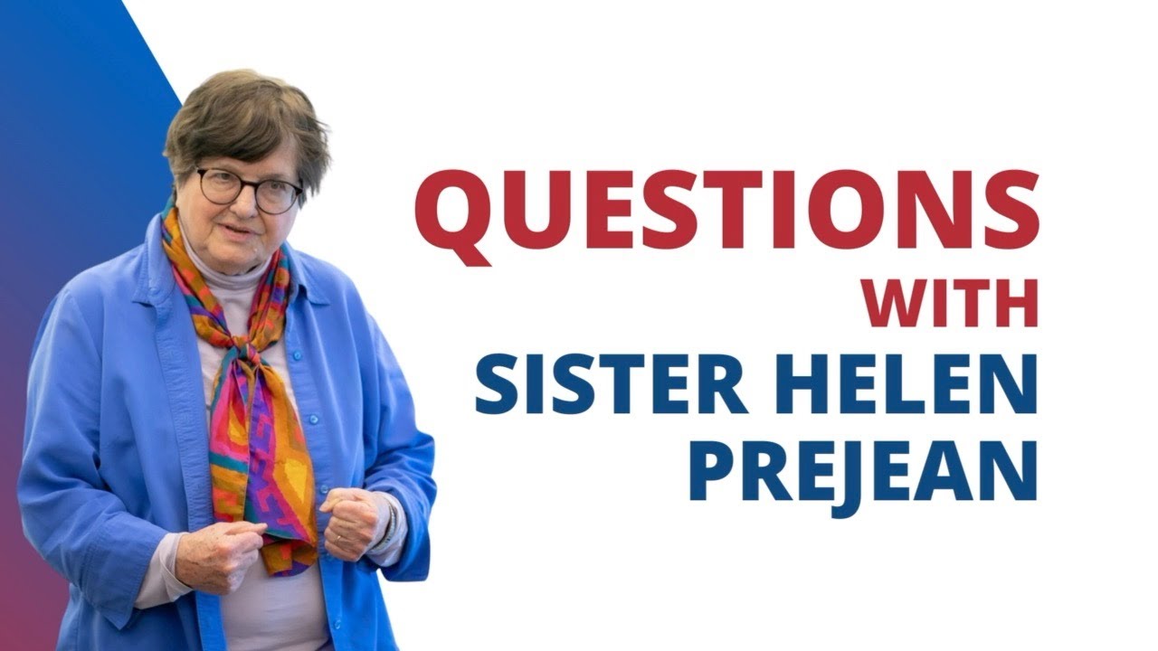 Questions with Sister Helen Prejean - YouTube