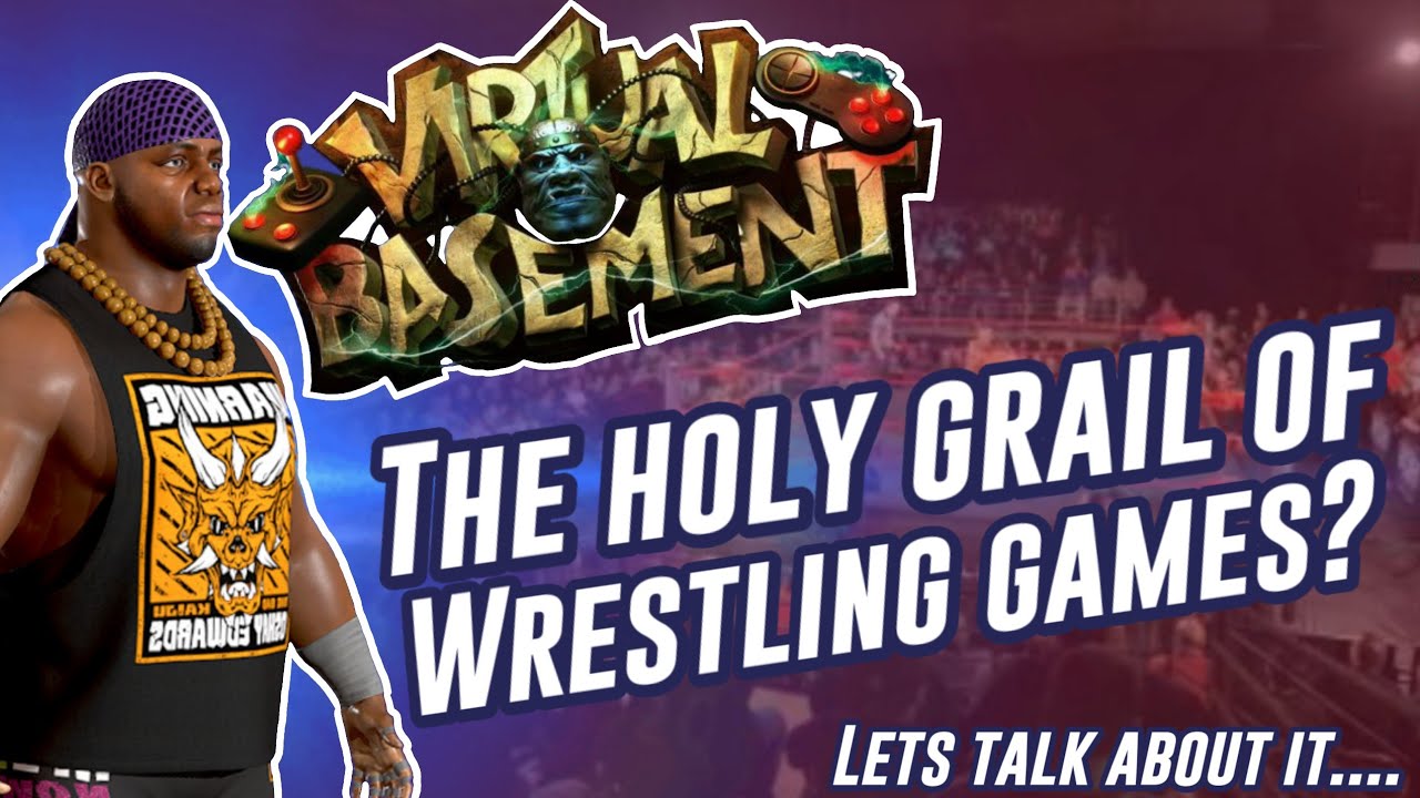 Lets Talk About It: Virtual Basement the holy grail of wrestling games ...