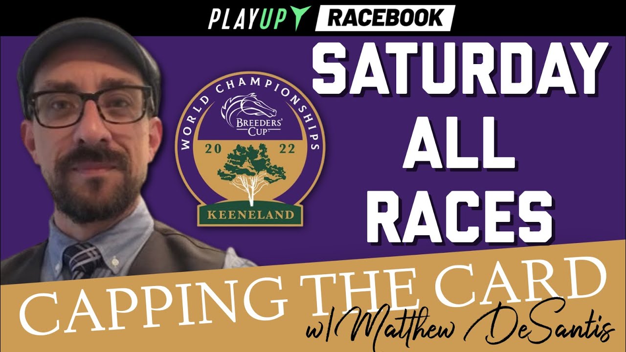 2022 BREEDERS' CUP SATURDAY Full Card | Picks & Analysis | with Matthew ...