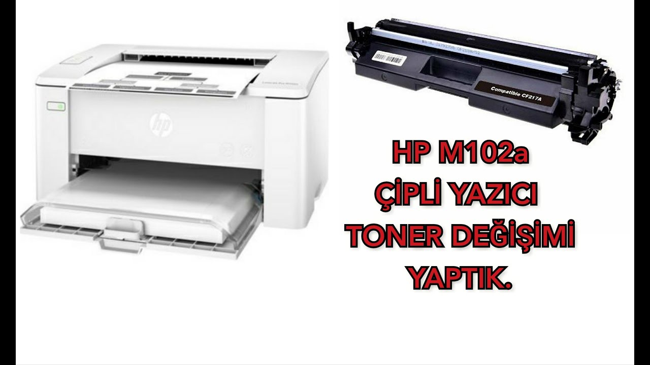 HP LASER JET PRO M102a ( ÇİPLİ ) Toner Nasıl ve Nereden Değiştirilir ...