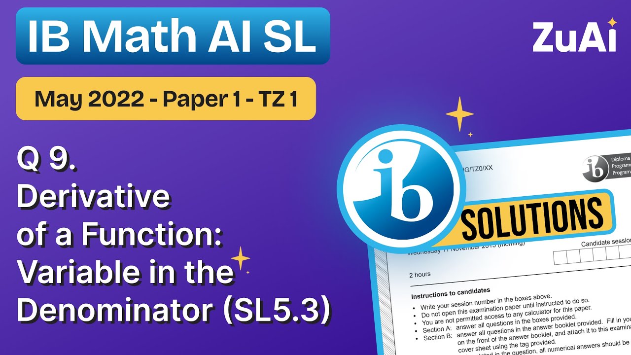 Q9 Derivative of a function (SL5.3) May 2022 - Paper 1 - TZ1 - IB Math ...