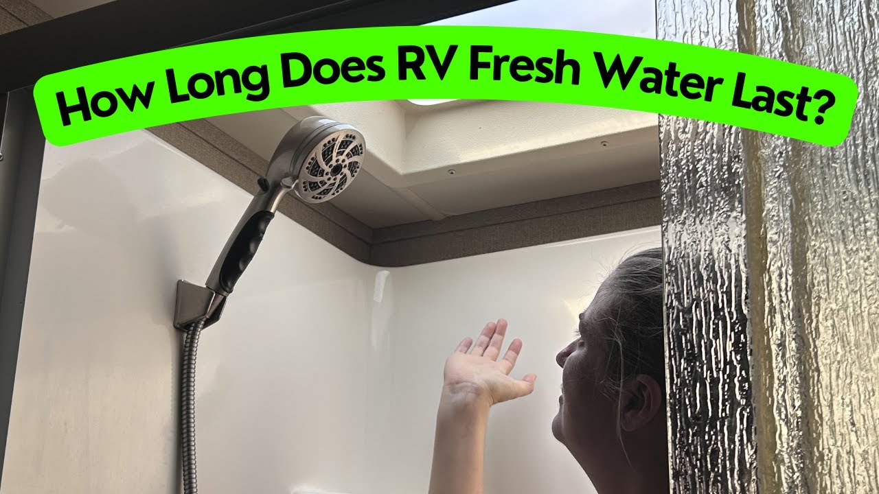 How Long Will RV Fresh Water Last? BOONDOCKING TEST & RESULTS - YouTube